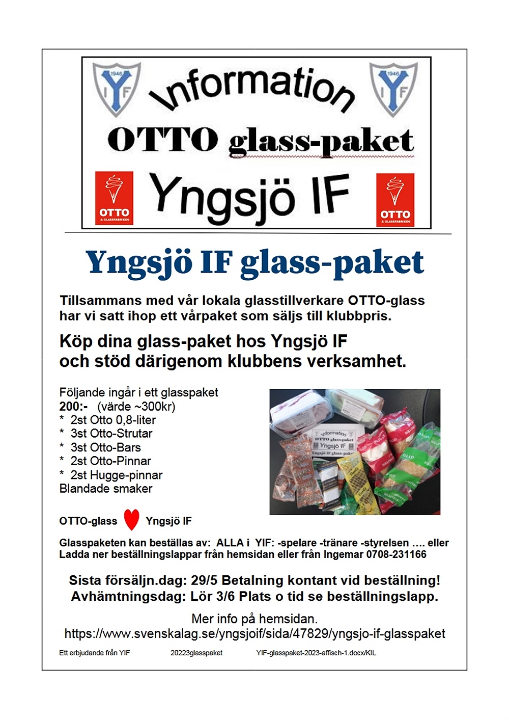 Nu säljer vi OTTO-glass "Yngsjö IF-paket" / Yngsjö IF - Svenskalag.se